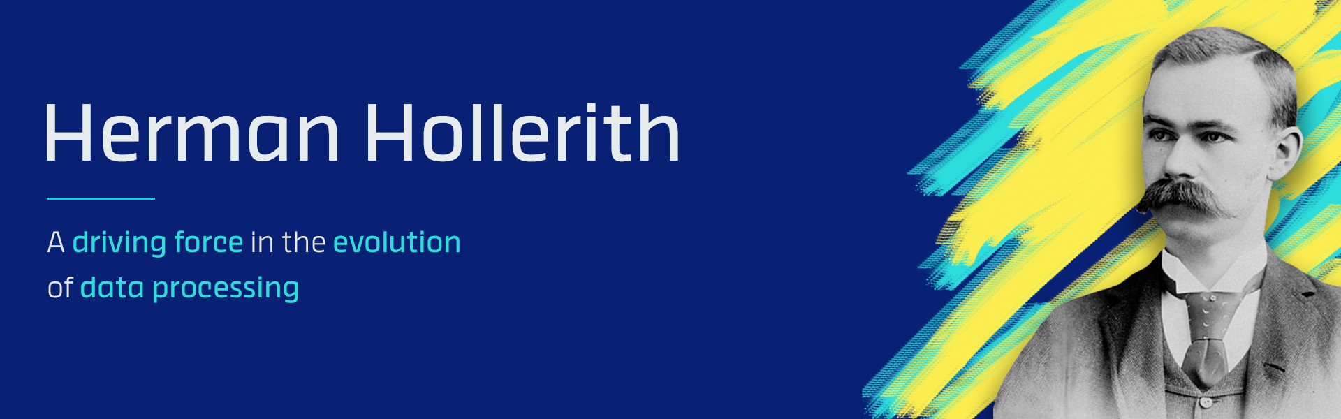 Herman Hollerith: An insight into the origins of data processing